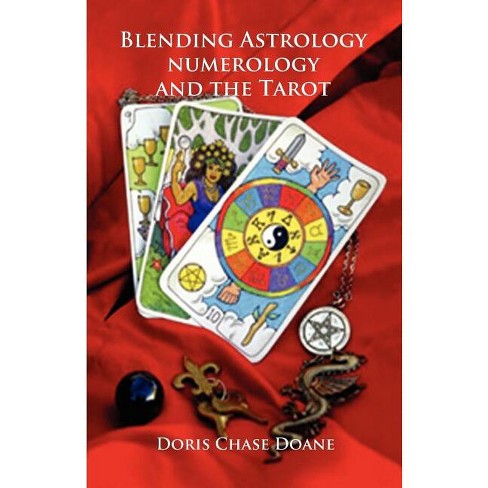 Blending Astrology, Numerology And The Tarot - By Doris Chase Doane ...