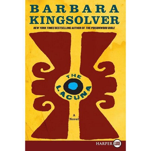 The Lacuna - Large Print By Barbara Kingsolver (paperback) : Target