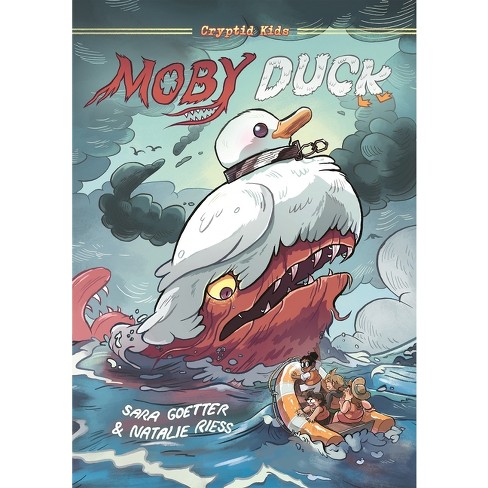 Cryptid Kids: Moby Duck - By Sara Goetter & Natalie Riess : Target