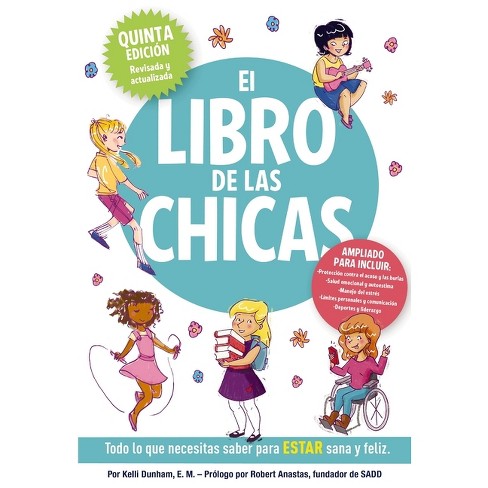 El Libro De Las Chicas - (boys & Girls Body Books) By Kelli Dunham ...