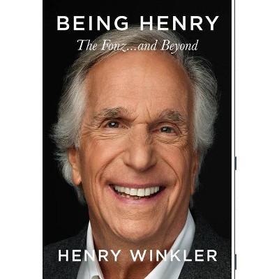Being Henry - By Henry Winkler (hardcover) : Target