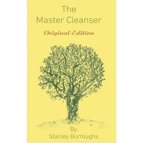 The Master Cleanser - By Stanley Burroughs : Target