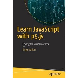 Getting Started With P5.js - By Lauren Mccarthy & Casey Reas & Ben Fry ...