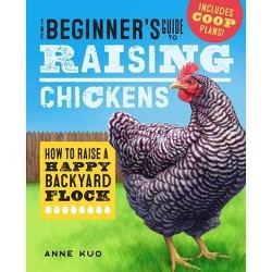 Storey's Guide To Raising Chickens, 4th Edition - By Gail Damerow (paperback) : Target