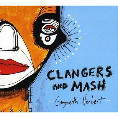 Gwyneth Herbert - Clangers And Mash (cd) : Target