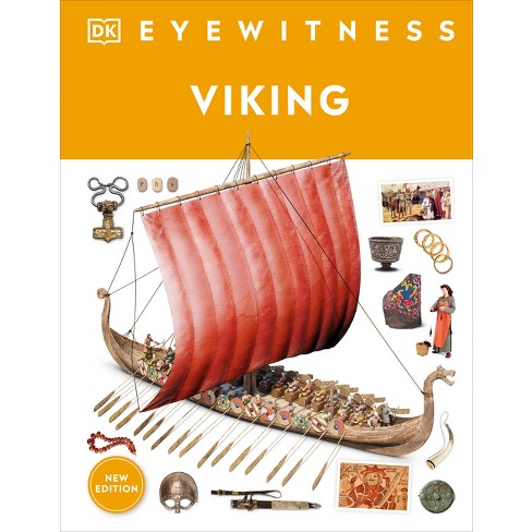 Eyewitness Viking - (dk Eyewitness) By Dk (hardcover) : Target