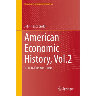 American Economic History, Vol.2 - (Classroom Companion: Economics) by ...