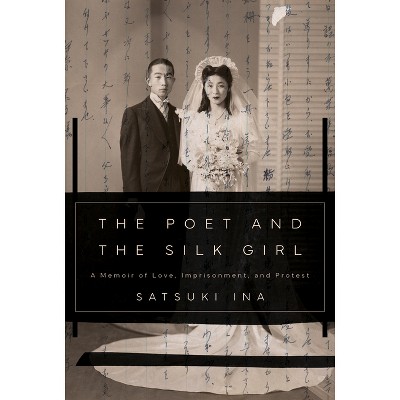 The Poet And The Silk Girl - By Satsuki Ina (hardcover) : Target
