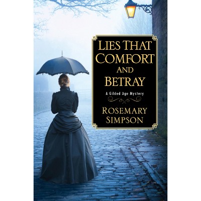 Let The Dead Keep Their Secrets - (gilded Age Mystery) By Rosemary ...