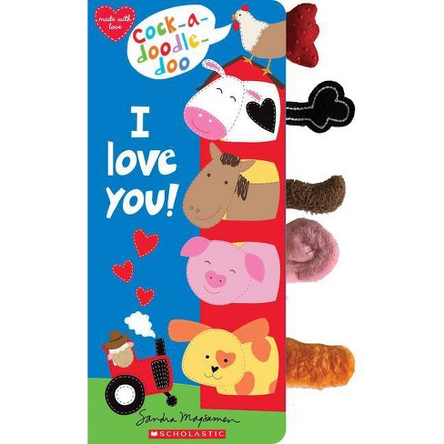 Cock-a Doodle Doo I Love You - By Sandra Magsamen (board Book) : Target
