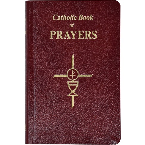 Catholic Book Of Prayers-burg Leather - Large Print By Maurus Fitzgerald (leather Bound) : Target