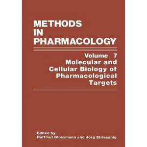 Methods in Pharmacology - by H Glossmann & J Striessnig (Paperback ...