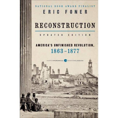 Reconstruction Updated Edition - By Eric Foner (paperback) : Target