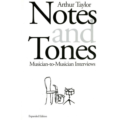 Notes And Tones - By Arthur Taylor (paperback) : Target