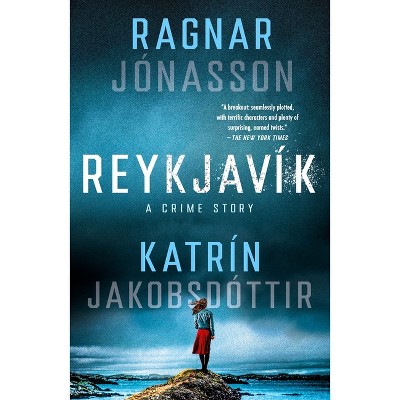 Reykjavík - By Ragnar Jónasson & Katrín Jakobsdóttir (paperback) : Target