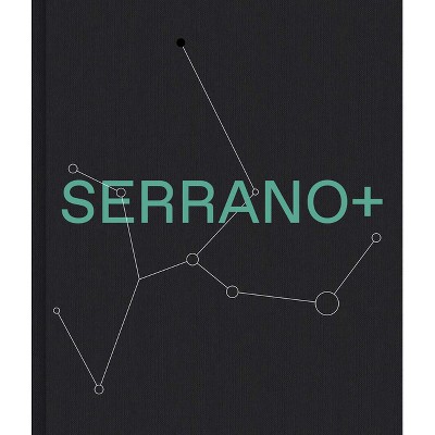 Serrano+ - by Benjamin Romano (Hardcover) : Target