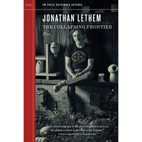 The Collapsing Frontier - (outspoken Authors) By Jonathan Lethem : Target