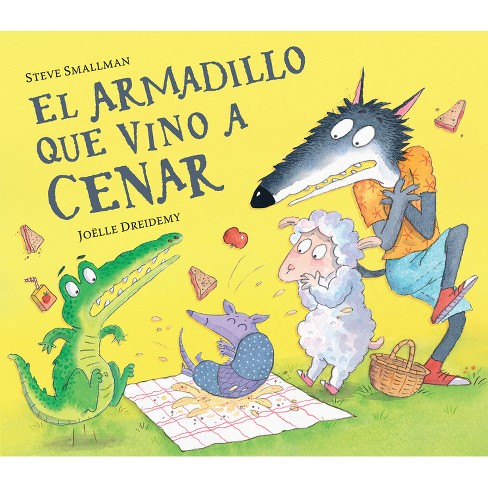 El Armadillo Que Vino A Cenar / The Armadillo Who Came For Dinner - (la ...