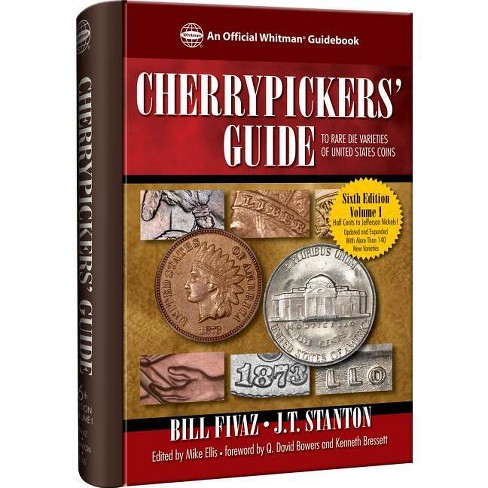 Cherrypickers' Guide To Rare Die Varieties Of United States Coins ...