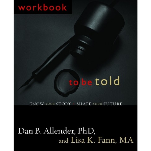 To Be Told - By Dan B Allender (paperback) : Target