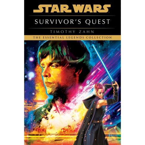 Survivor's Quest: Star Wars Legends - (star Wars - Legends) By Timothy ...