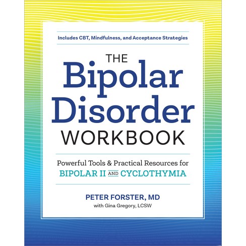 The Bipolar Disorder Workbook - By Peter Forster & Gina Gregory ...