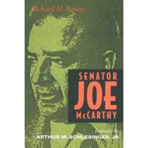 Senator Joe Mccarthy - By Richard H Rovere (paperback) : Target