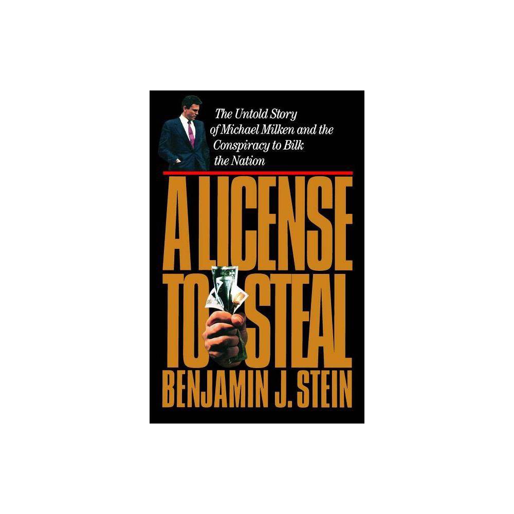 ISBN 9781982134921 - A License to Steal - by Benjamin Stein (Paperback ...