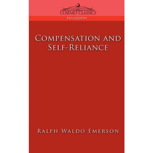 Compensation And Self-reliance - (cosimo Classics Philosophy) By Ralph ...