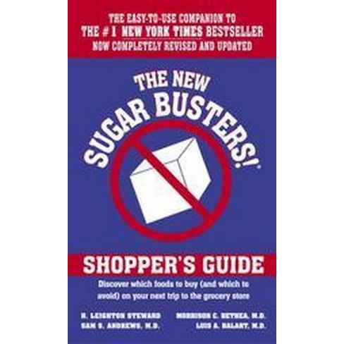 The New Sugar Busters! Shopper's Guide - By H Leighton Steward ...