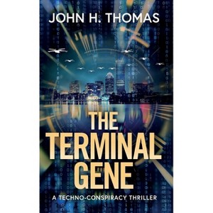 The Terminal Gene - by John H Thomas (Hardcover) : Target