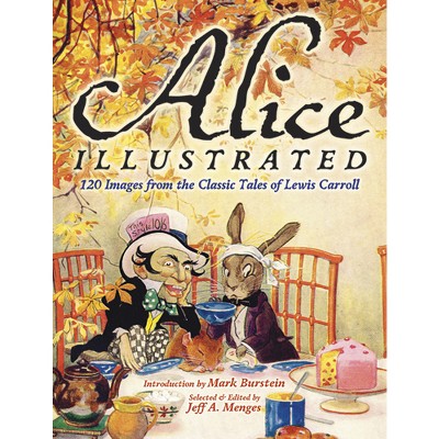 Alice Illustrated - (dover Fine Art, History Of Art) By Jeff A Menges ...