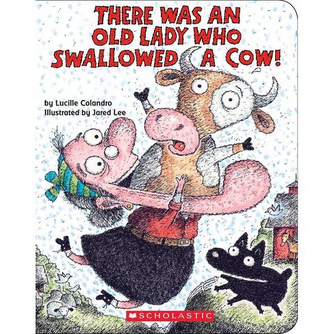 There Was An Old Lady Who Swallowed A Cow! - By Lucille Colandro (board ...