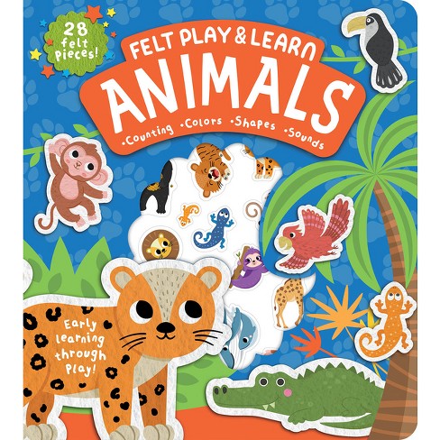 Felt Play & Learn Animals - (touchy-feely Felt Play & Learn) By Alice ...