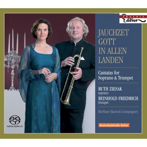 Ruth Ziesak - Jauchzet Gott In Allen Landen: Cantatas For Soprano ...