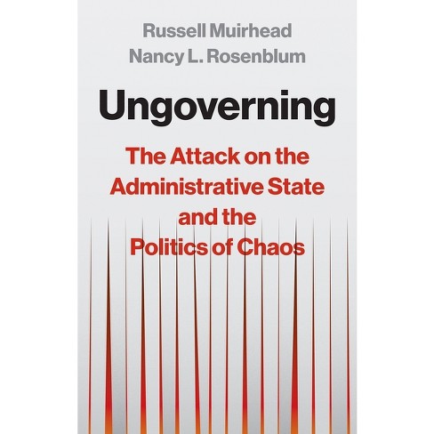 Ungoverning - By Nancy L Rosenblum & Russell Muirhead (hardcover) : Target