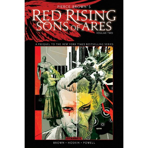 Pierce Brown's Red Rising: Sons Of Ares Vol. 2: Wrath Signed - By ...
