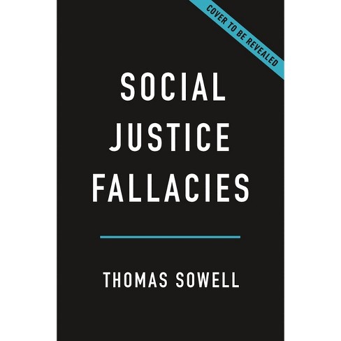 Social Justice Fallacies - By Thomas Sowell (hardcover) : Target