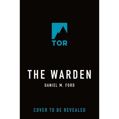 The Warden - By Daniel M Ford (paperback) : Target