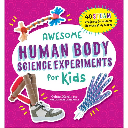 Awesome Human Body Science Experiments For Kids - (awesome Steam ...