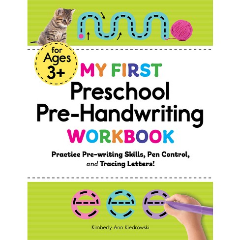 My First Preschool Pre-handwriting Workbook - (my First Preschool ...