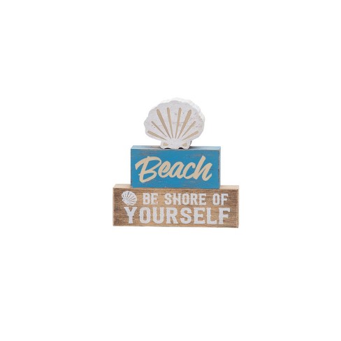 Beachcombers Be Shore Of Yourself Table Sign Decor 6 X 1.26 X 6 Inches ...