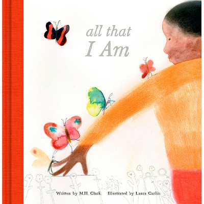 All That I Am - by M H Clark (Hardcover) : Target