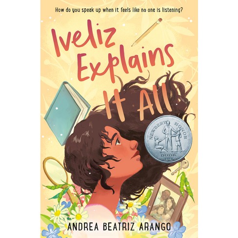 Iveliz Explains It All - By Andrea Beatriz Arango (hardcover) : Target