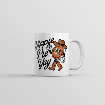 Crazy Dog T-shirts Yippie Pie Yay Mug Funny Sarcastic Pie Lovers ...