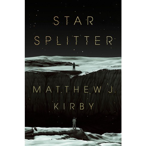 Star Splitter - By Matthew J Kirby : Target