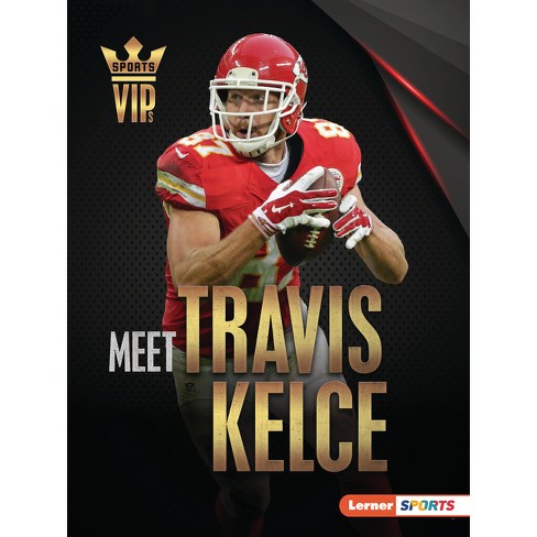 Meet Travis Kelce - (sports Vips (lerner (tm) Sports)) By David Stabler ...