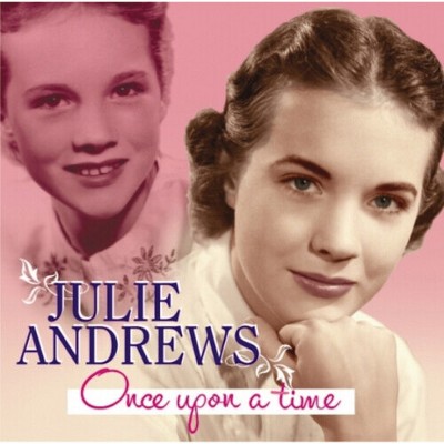 Julie Andrews - Julie Andrews: Once Upon A Time (cd) : Target