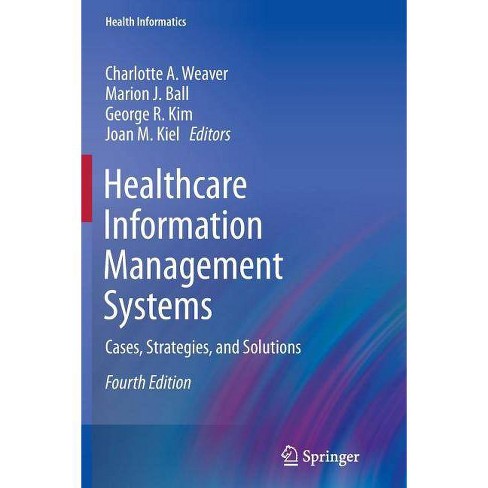Healthcare Information Management Systems - (health Informatics) 4th ...