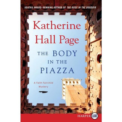 The Body In The Piazza - (faith Fairchild Mysteries) Large Print By ...